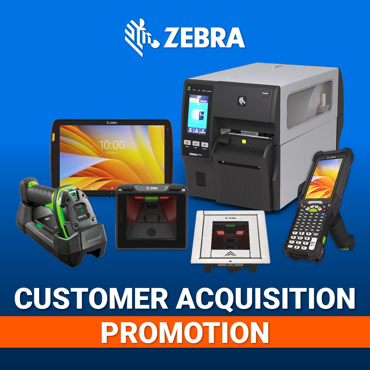 ZEBRA Customer Acquisition Promotion